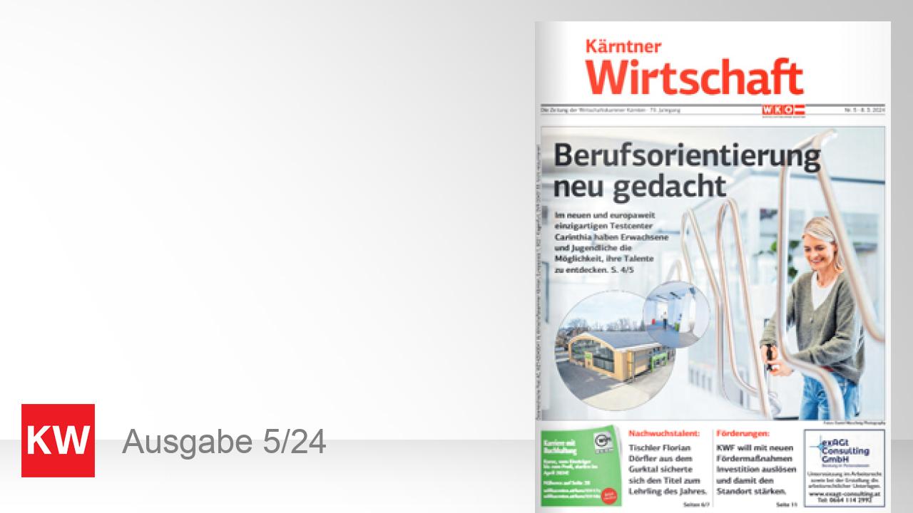 Ausgabe 5/24 - Kärntner Wirtschaft